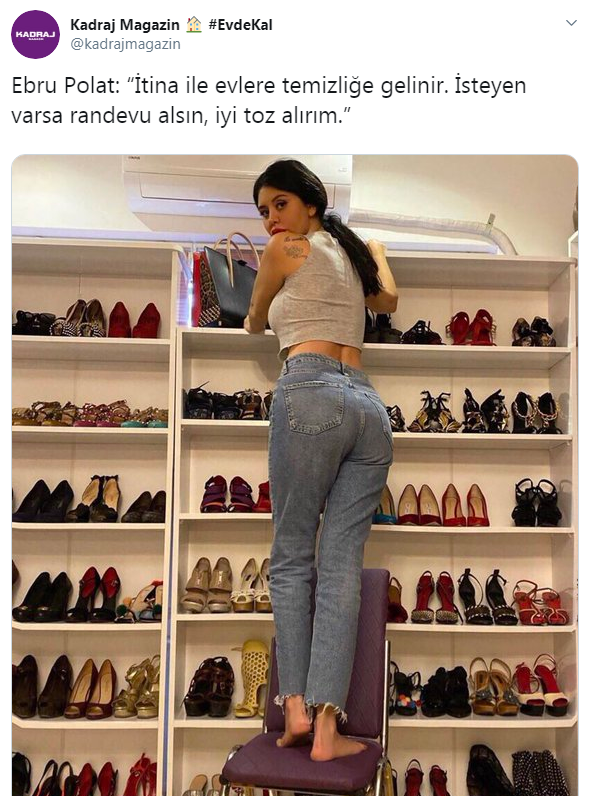 ebru polat ın evlere temizliğe gidilir paylaşımı - uludağ sözlük