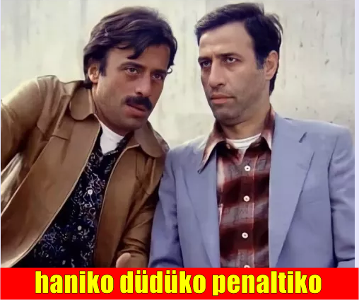 haniko düdüko penaltiko - uludağ sözlük